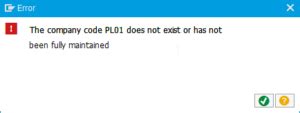 SAP How To Solve Error The Company Code XX Does Not Exist Or Has Not Been Fully Maintained YB