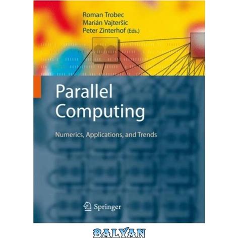 خرید و قیمت دانلود کتاب Parallel Computing Numerics Applications And