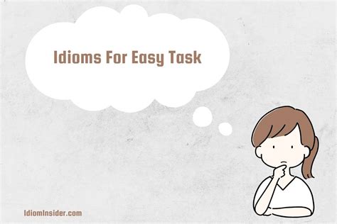 28 Idioms For Easy Task