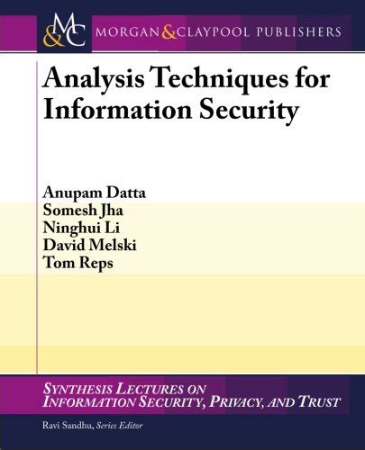 Analysis Techniques For Information Security Synthesis Lectures On Information Security