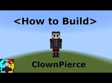 How To Build Clownpierce V 1 Minecraft Skin Tutorials Youtube