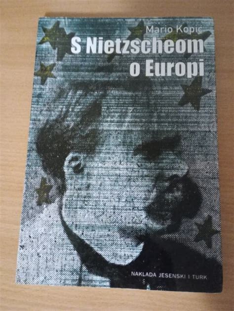 Mario KopiĆ S Nietzscheom O Europi