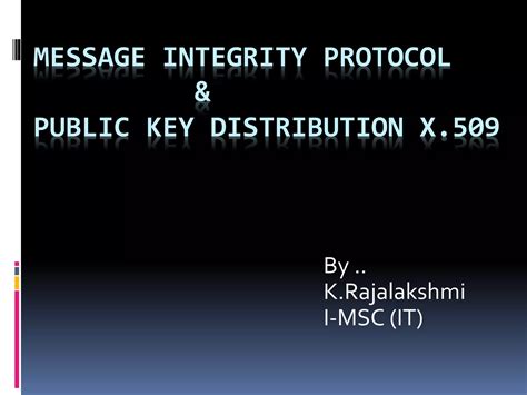 Message Integrity Protocol Pptx