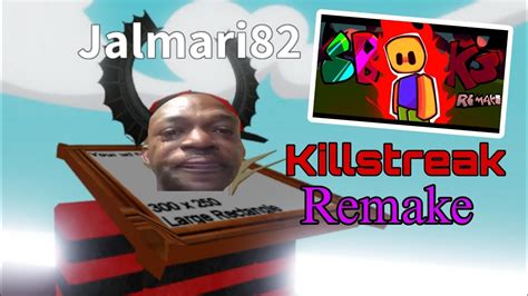 Roblox Killstreak Remake Gameplay Youtube