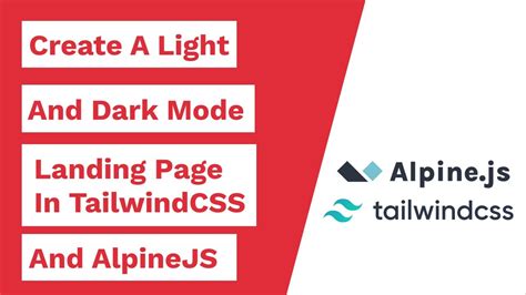 How To Create A Light And Dark Mode With Tailwindcss And Alpinejs Youtube