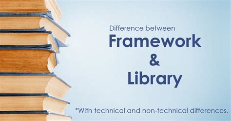 difference between a framework and library