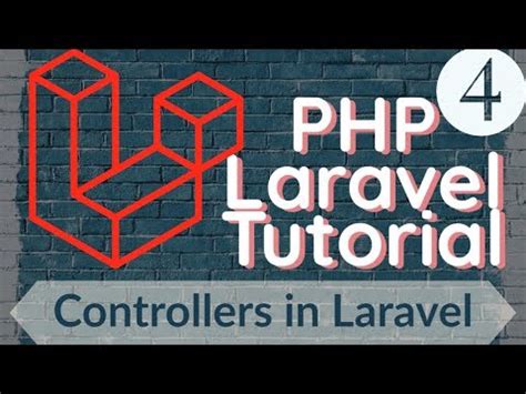 Php Laravel Tutorial For Beginners Controllers In Laravel Youtube