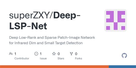 GitHub SuperZXY Deep LSP Net Deep Low Rank And Sparse Patch Image Network For Infrared Dim