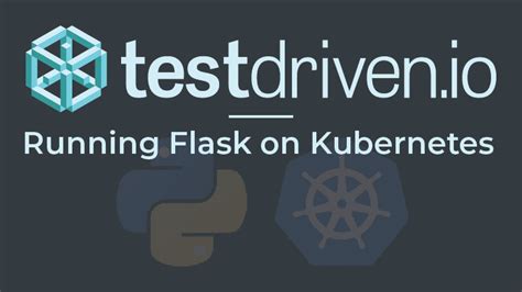 Running Flask On Kubernetes