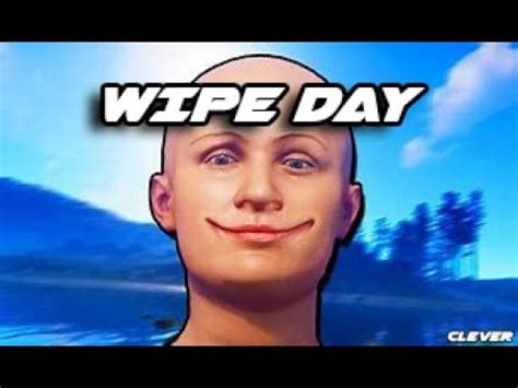 Wipe Day Rust YouTube