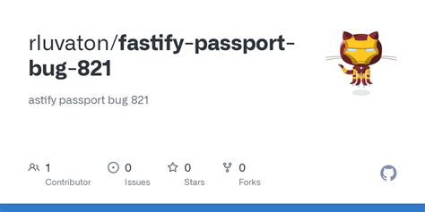 Github Rluvatonfastify Passport Bug 821 Astify Passport Bug 821