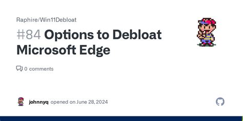 options to debloat microsoft edge · issue 84 · raphire win11debloat