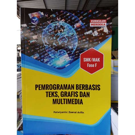 Jual Pemrograman Berbasis Teks Grafis Dan Multimedia Smk Mak Fase F Kurikulum Merdeka