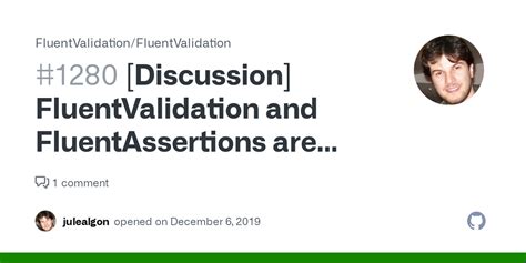 Discussion Fluentvalidation And Fluentassertions Are Extremely