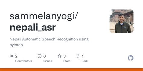GitHub Sammelanyogi Nepali Asr Nepali Automatic Speech Recognition Using Pytorch