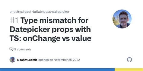 Type Mismatch For Datepicker Props With TS OnChange Vs Value Issue Onesine React