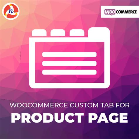 WooCommerce Custom Tab For Product Page Plugin NCode Technologies Inc