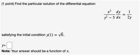 solved 1 point find the particular solution of the