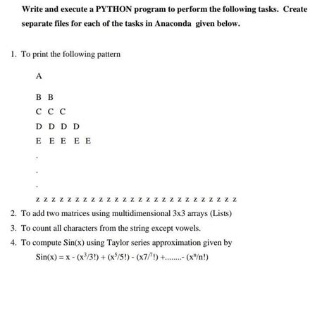 Solved Write And Execute A PYTHON Program To Perform The Chegg Com