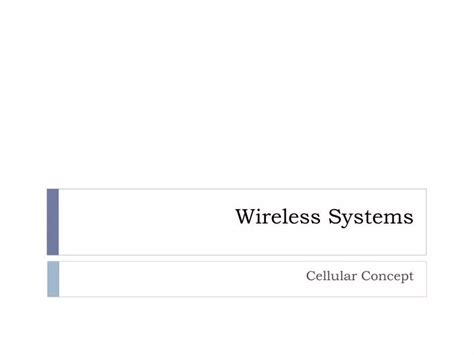 Ppt Wireless Systems Powerpoint Presentation Free Download Id5572818