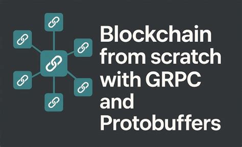 Блокчейн с нуля с Grpc и Protobuffers Anthony Gg