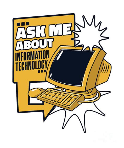 Ask Me About Information Technology Sysadmin Administrator Digital Art By Graphics Lab Pixels