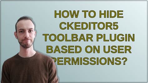 Drupal How To Hide Ckeditor5 Toolbar Plugin Based On User Permissions