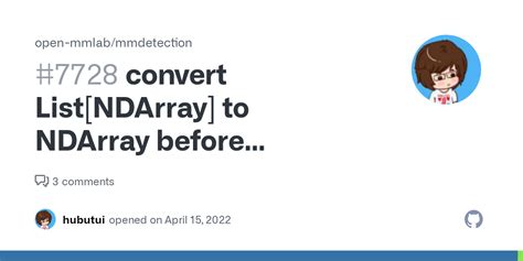 Convert List Ndarray To Ndarray Before Converting To A Tensor · Issue