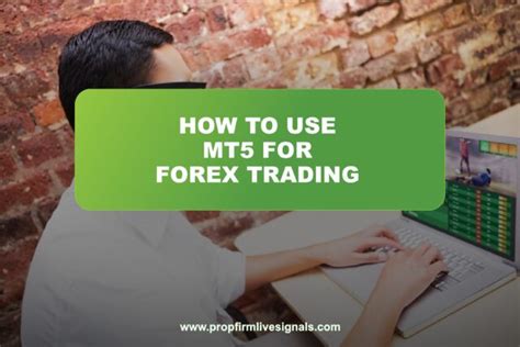 How To Use Mt5 For Forex Trading