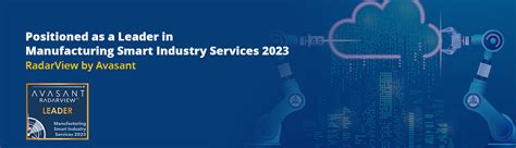 Avasant Manufacturing Smart Industry Services 2023 Radarview Analyst