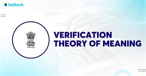 Verification Theory Of Meaning Meaning Examples And Importance