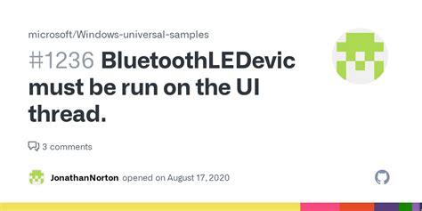 BluetoothLEDevice FromIdAsync Must Be Run On The UI Thread Issue Microsoft Windows