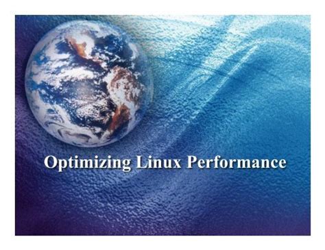 Optimizing Linux Performance