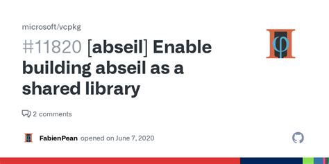 [abseil] enable building abseil as a shared library · issue 11820 · microsoft vcpkg · github