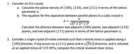 solved consider an fcc crystal a calculate the planar density of