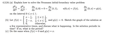 I Have The Following Boundary And Initial Value