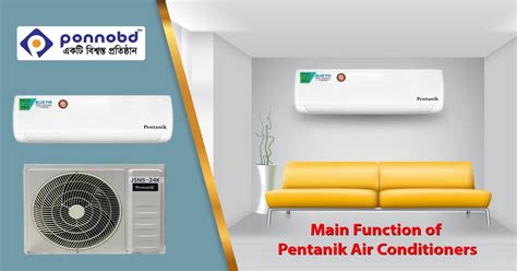 Main Function Of Pentanik Air Conditioners Cool Comfort