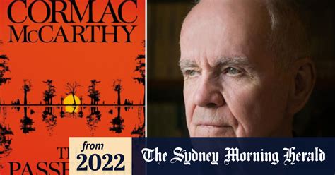 Cormac Mccarthys First Novel In 16 Years Is Dazzling And Mysterious