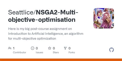 GitHub Seattlice NSGA2 Multi Objective Optimisation Here Is My Big