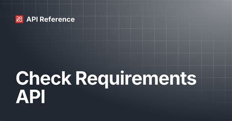 Check Requirements Api Api Reference