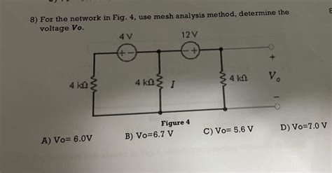 solved 8 for the network in fig 4 use mesh analysis