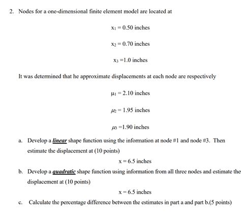 2 Nodes For A One Dimensional Finite Element Model