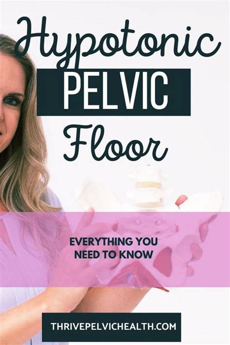 Use These Exercises For Hypotonic Pelvic Floor Pelvic Floor Pelvic Floor Exercises Pregnancy