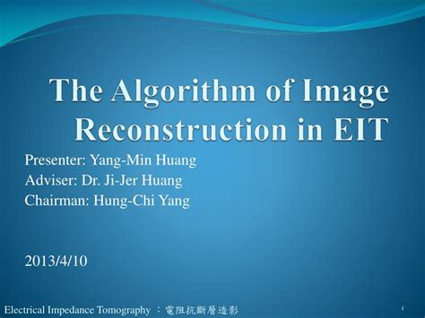 Ppt The Algorithm Of Image Reconstruction In Eit Powerpoint Presentation Id2394377