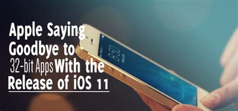 Apple Saying Goodbye To 32 Bit Apps With The Release Of Ios 11 By Redbytes Software Medium