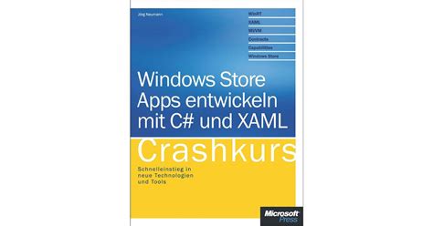 Windows Store Apps Entwickeln Mit C Und XAML Crashkurs Book
