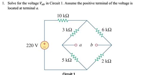 Solved 1 Solve For The Voltage Vab In Circuit 1 Assume The Chegg Com