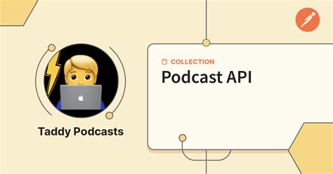 podcast api documentation postman api network