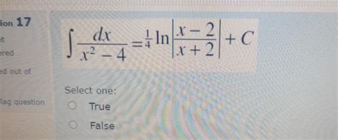 Solved ∫﻿﻿dxx2 414lnx 2x2cselect Onetruefalse