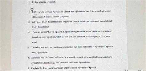 Define Apraxia Of Speech O Differentiate Chegg Com